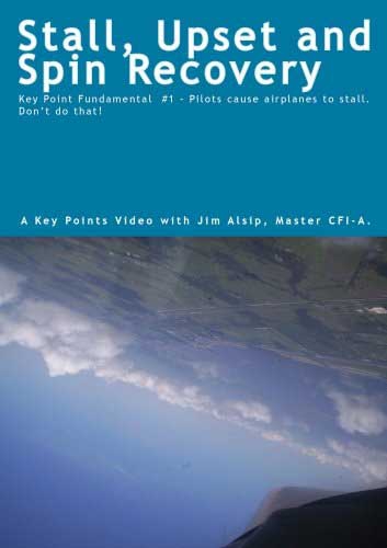 STALL UPSET AND SPIN RECOVERY DVD from Aircraft Spruce Europe STALL UPSET AND SPIN RECOVERY DVD from Aircraft Spruce Europe